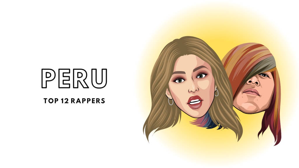 Top 12 Peruvian Rappers: 2023's Top Peruvian Hip Hop Artist
