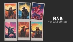 Top 30 Male R&B Singers: 2024's Best Male R&B Artists