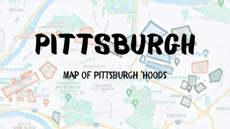 Map of Pittsburgh Gangs: Full Tour of Pittsburgh Hoods