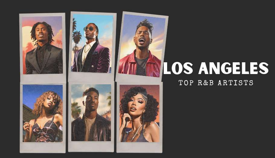 Elevate Your R&B Experience with 30 Best Los Angeles R&B Artists