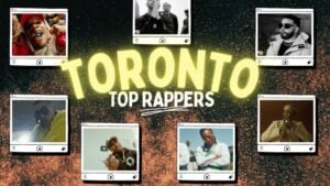 Top 20 Toronto Rappers: 2025's Best Rappers from Toronto